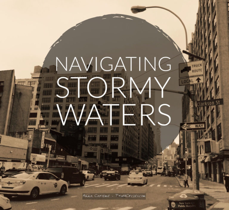 Navigating stormy waters | Truth Circles Navigating stormy waters | Truth Circles